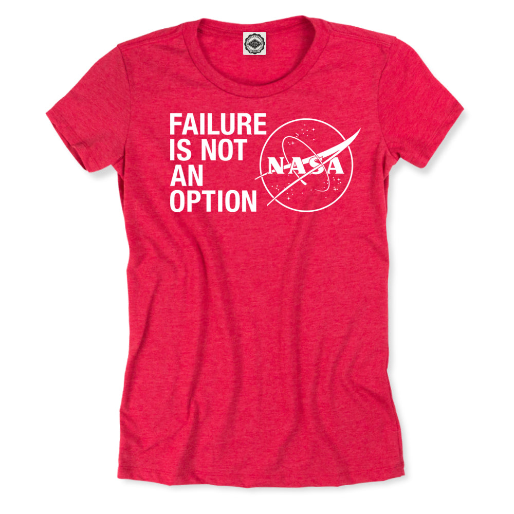 NASA Failure Is Not An Option Women's Tee – Hank Player